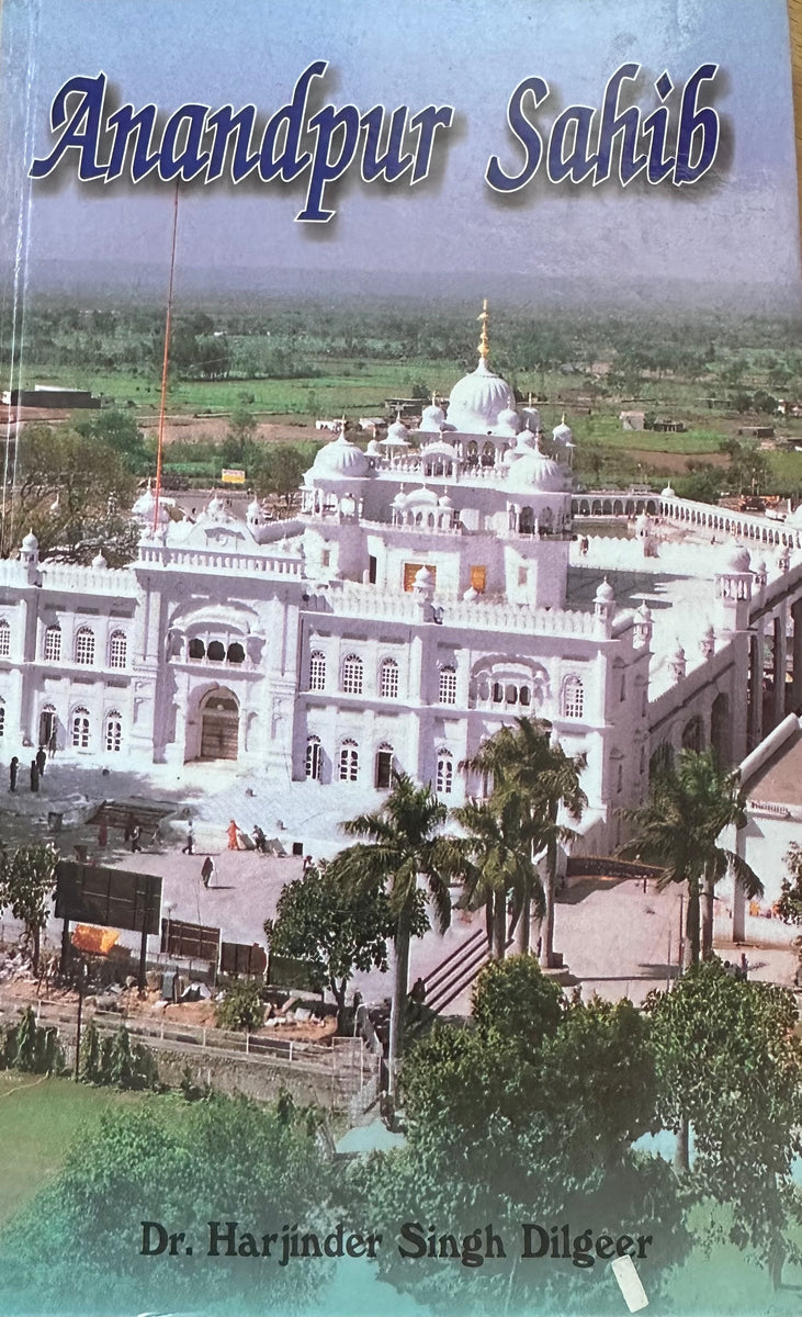 Anandpur Sahib – The Sikh Bookshelf